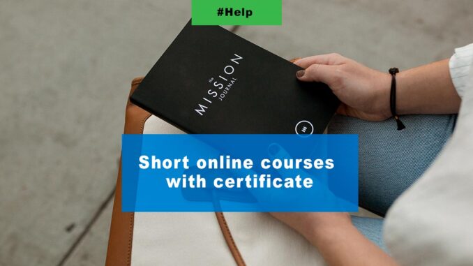 Short online courses with certificate 】- MORE INFORMATION 🥇